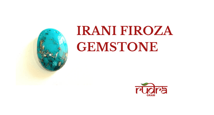 Discover the Benefits of Certified Irani Firoza Stone | RudraGram